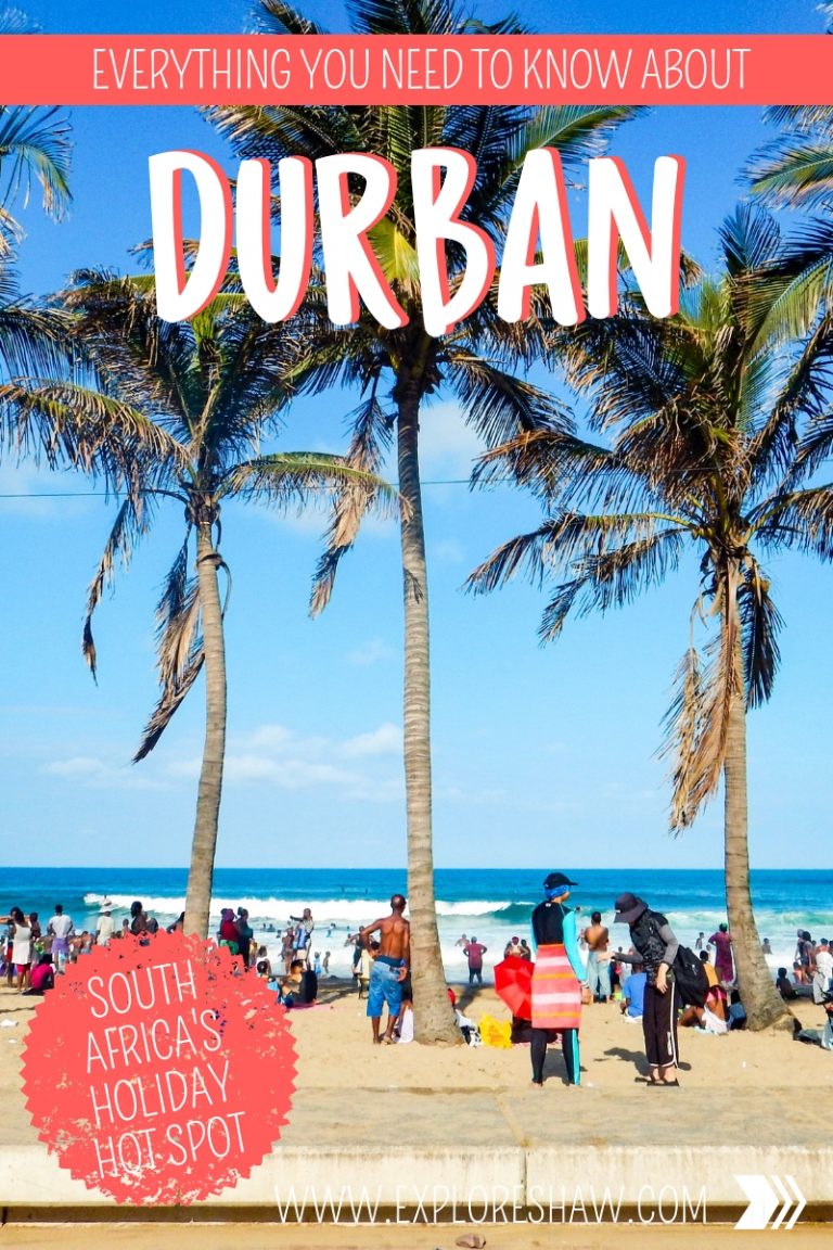 Everything You Need To Know About Durban - Explore Shaw